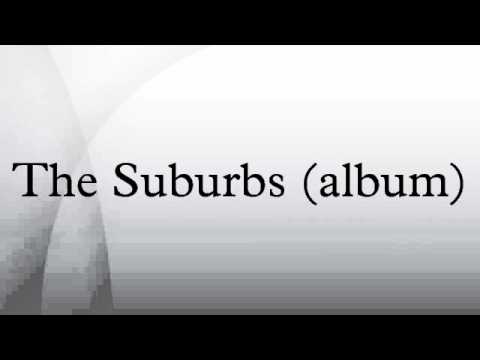 The Suburbs (album) - YouTube