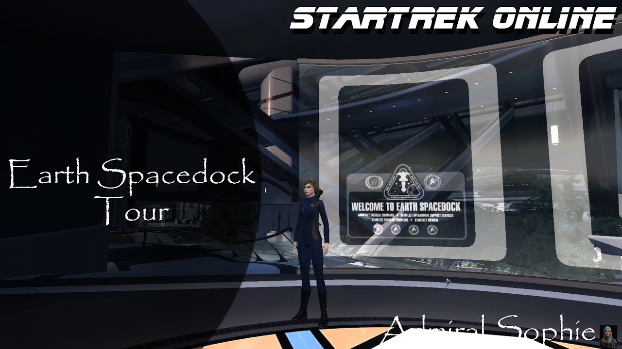 Star Trek Online: Earth Spacedock Tour - YouTube