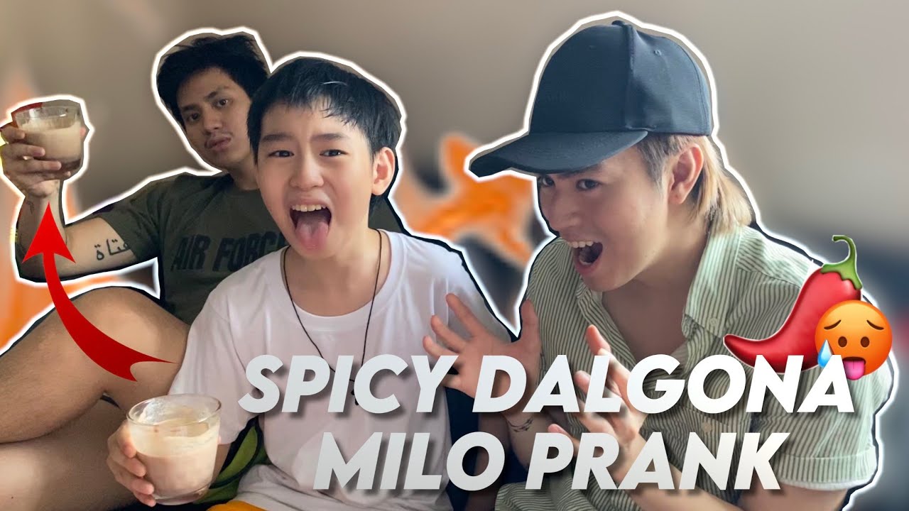 SPICY DALGONA MILO PRANK (Kadiri Lasa!) | Posadas Brothers - YouTube