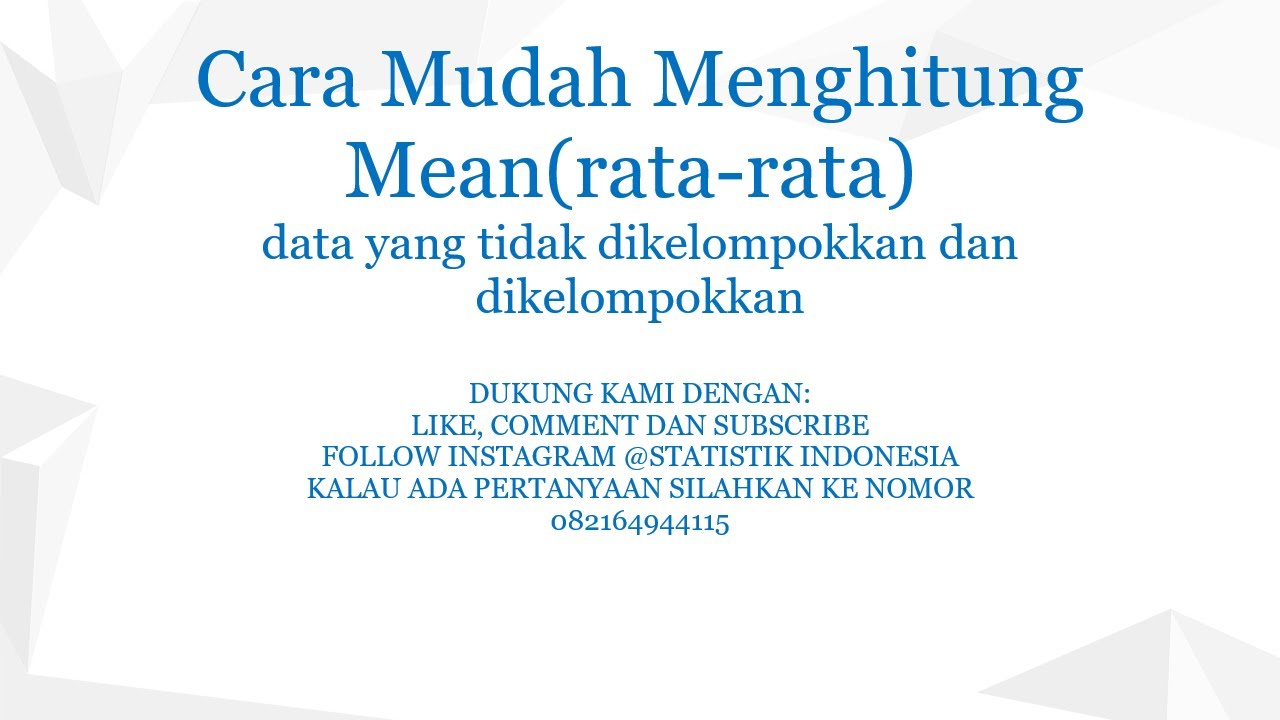 cara mudah mencari mean/rata-rata data yang tidak dikelompokkan dan ...