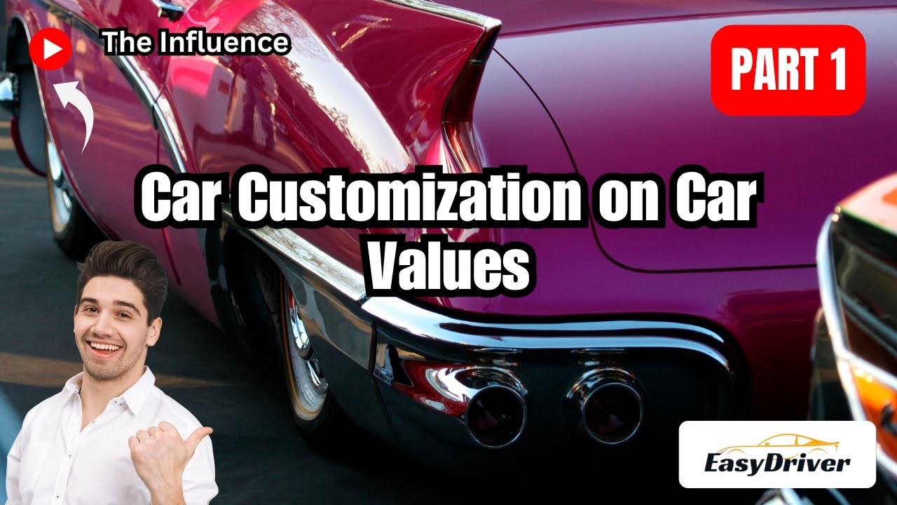 The Influence of Car Customization on Car Values | Part 1 - YouTube