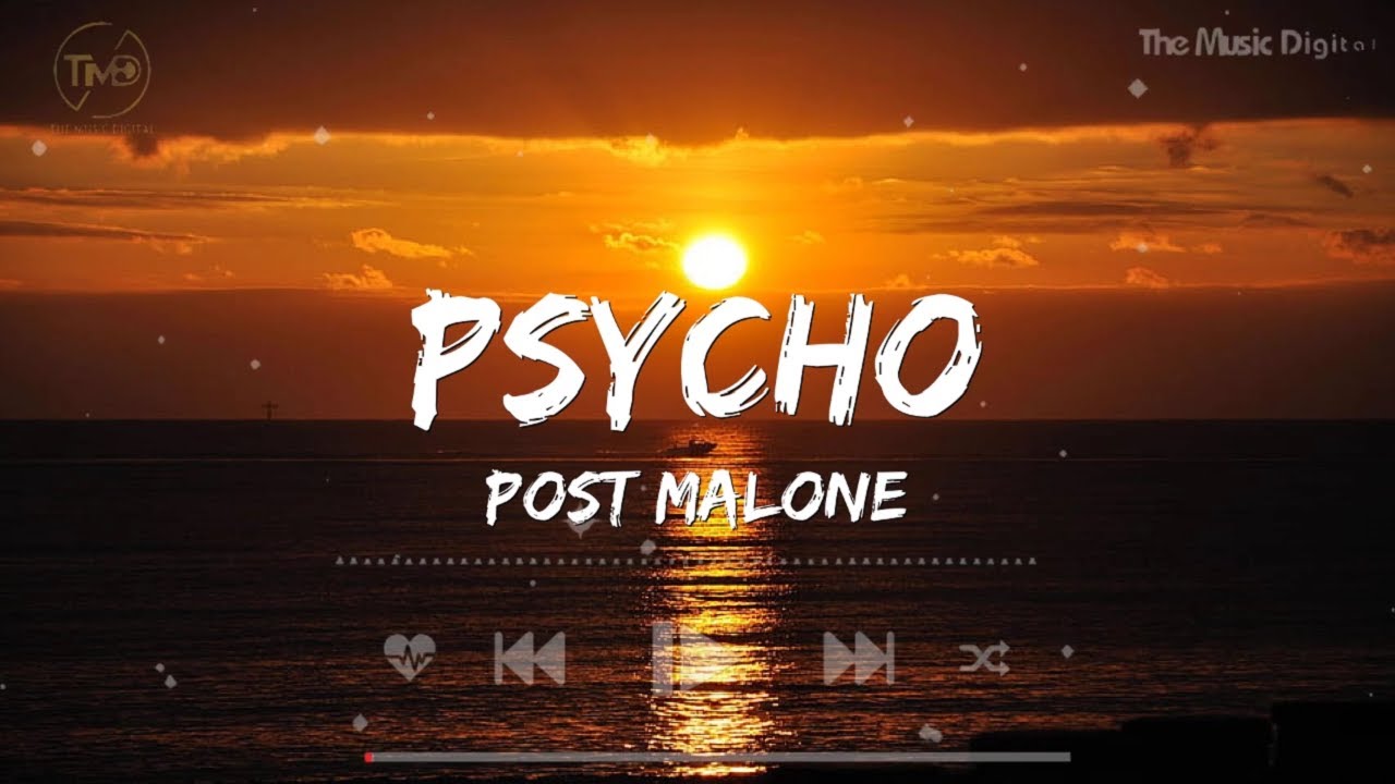Psycho - Post Malone ft. Ty Dolla $ign (Lyrics) | Selena Gomez, Celine ...