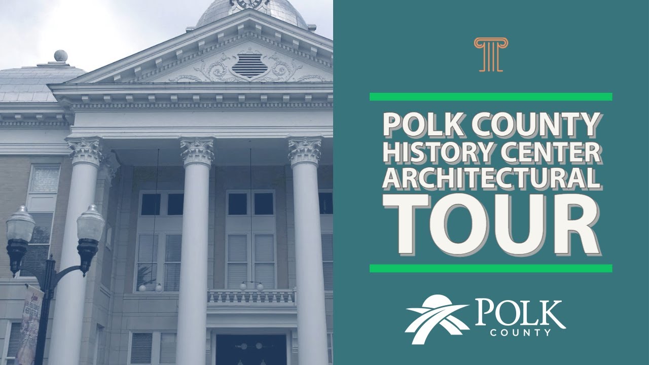 Polk County History Center Architectural Tour - YouTube
