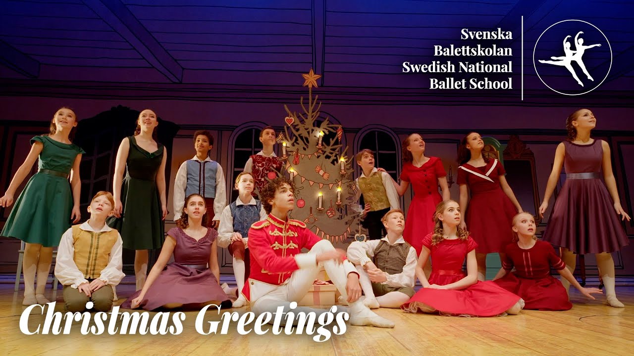 Christmas Greetings from The Nutcracker and the Swedish National Ballet ...