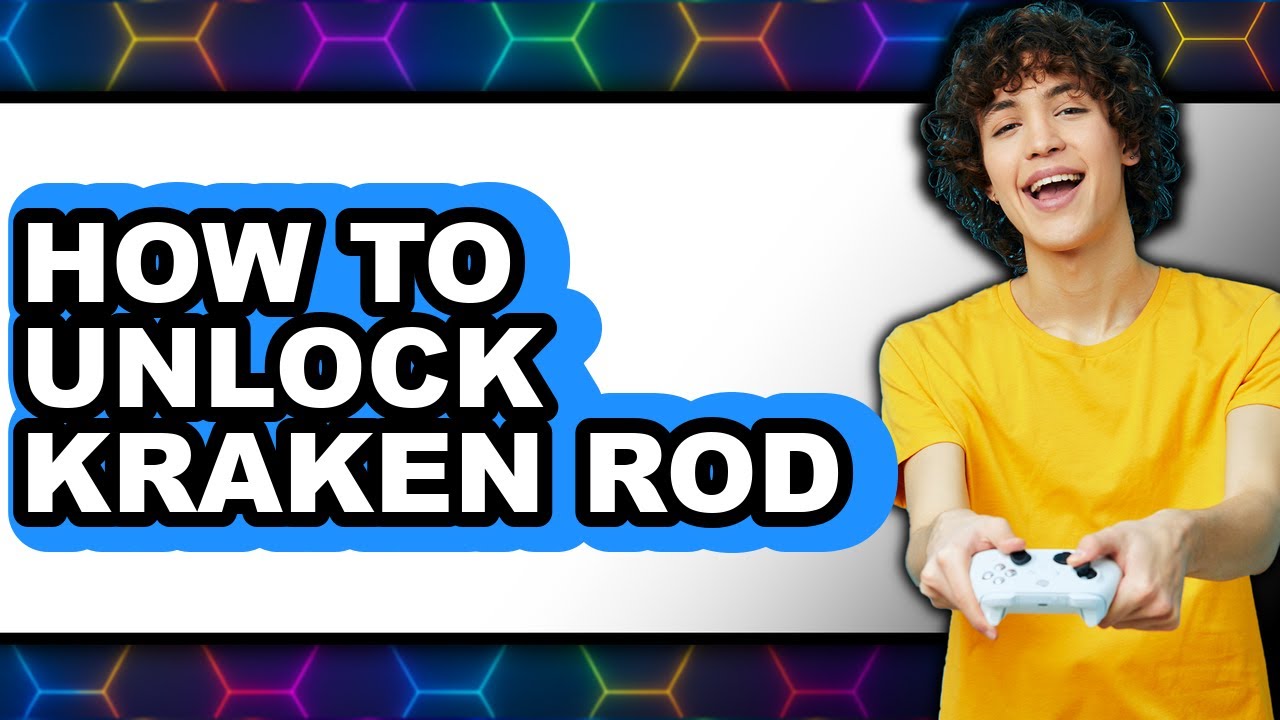 How to Unlock Kraken Rod - Full Guide - YouTube