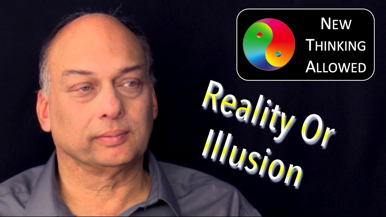 Classic Reboot: Reality or Illusion with Debashish Banerji - YouTube