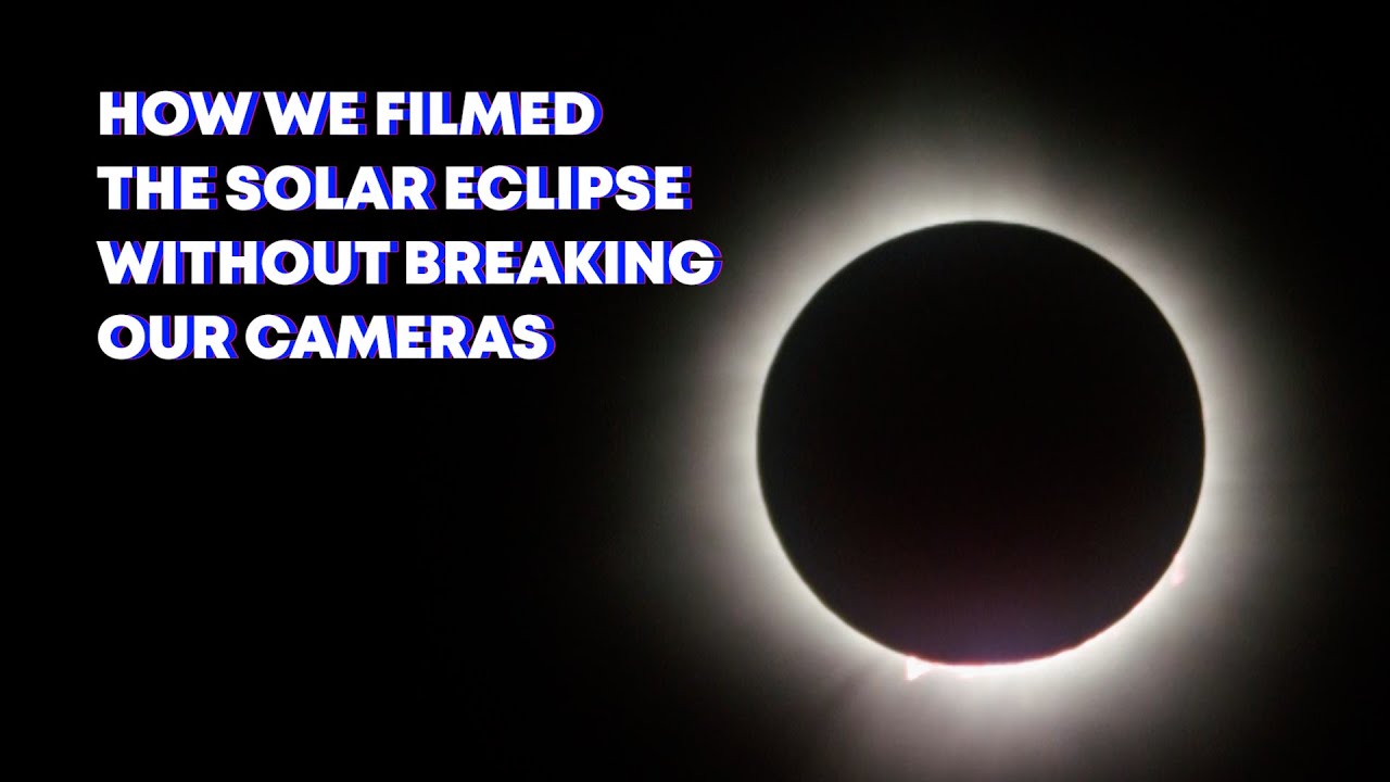 How We Filmed the Solar Eclipse - YouTube