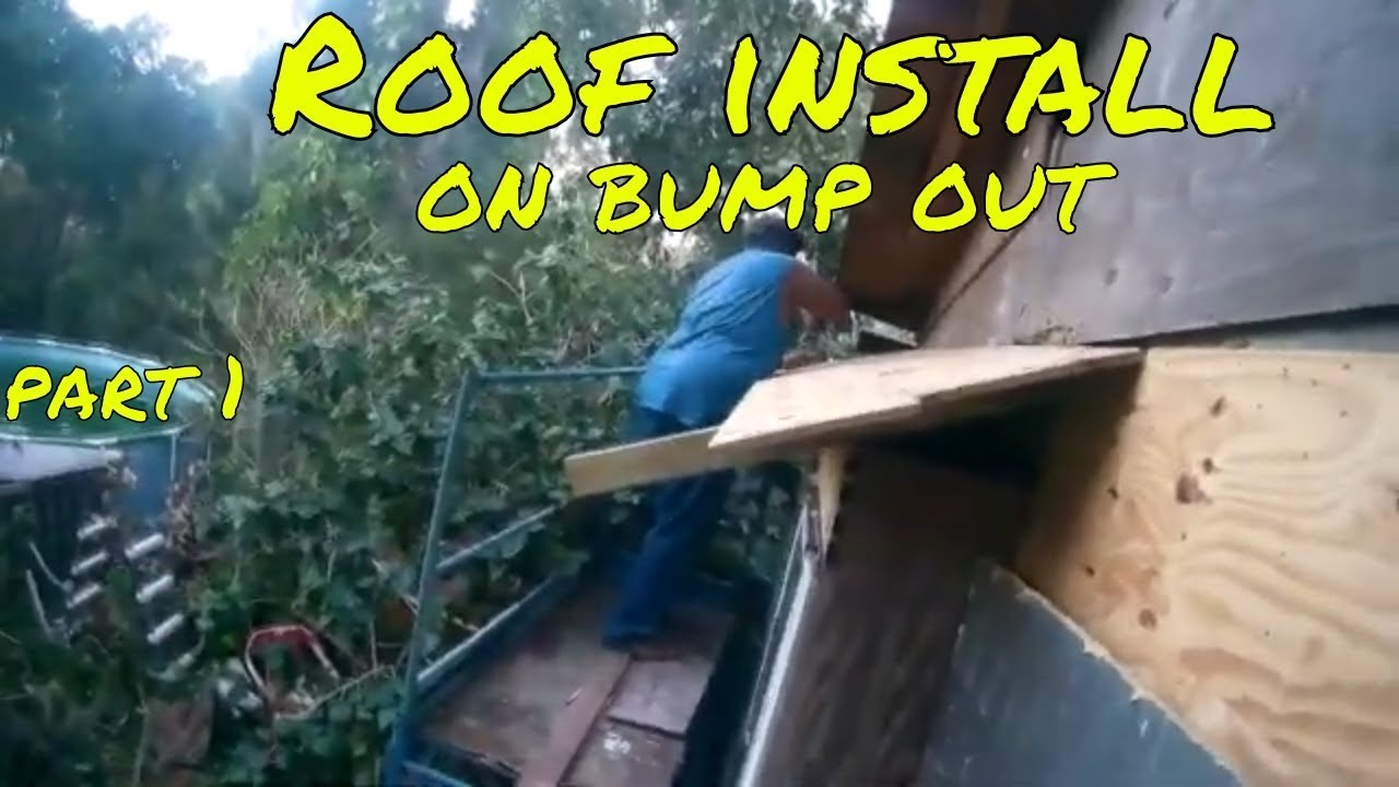 Roof over bump out life of a dad of 5 home repair series - YouTube