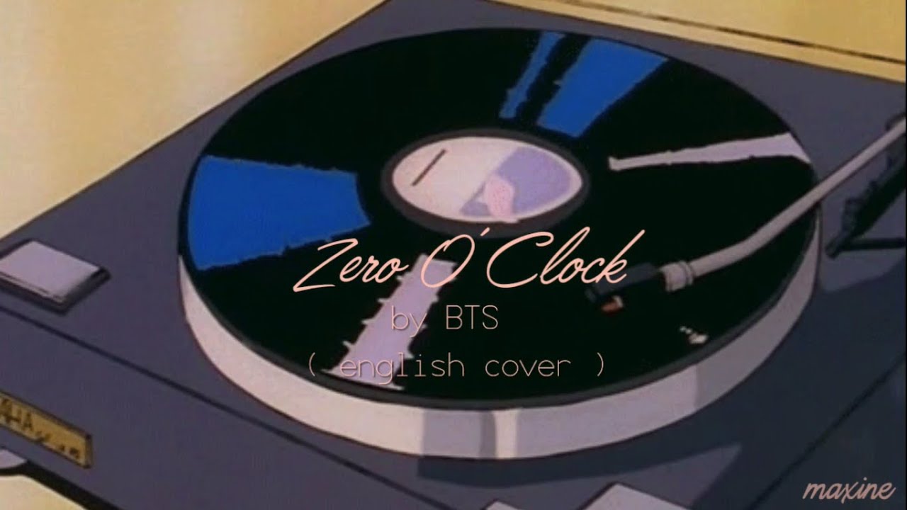 Zero O'Clock by BTS | english song cover - YouTube