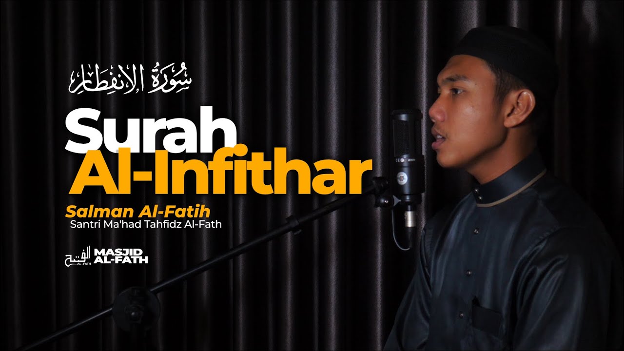 82. Surah Al Infithar - Salman Al-Fatih - YouTube