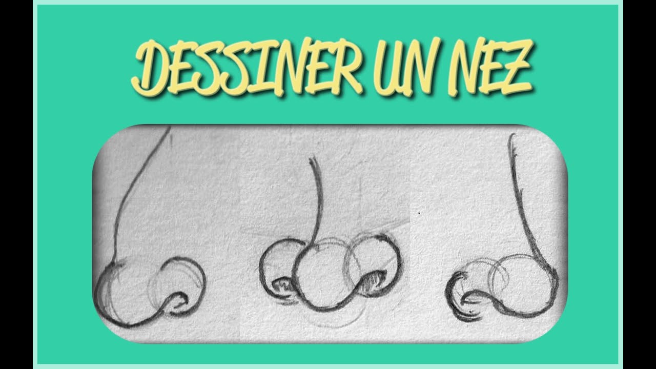 COMMENT DESSINER UN NEZ - TUTORIEL DESSIN - YouTube