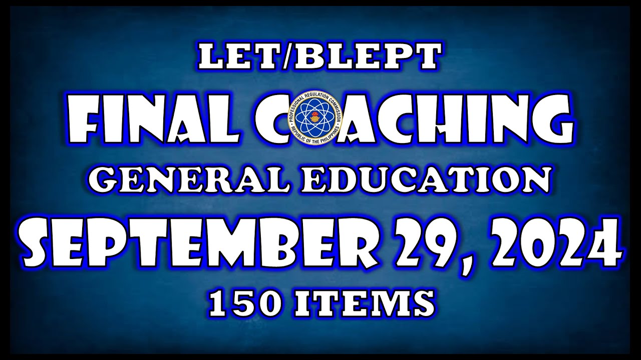 GEN ED LET REVIEWER 2023 l FINAL COACHING l 150 ITEMS l TOPnotchers ...