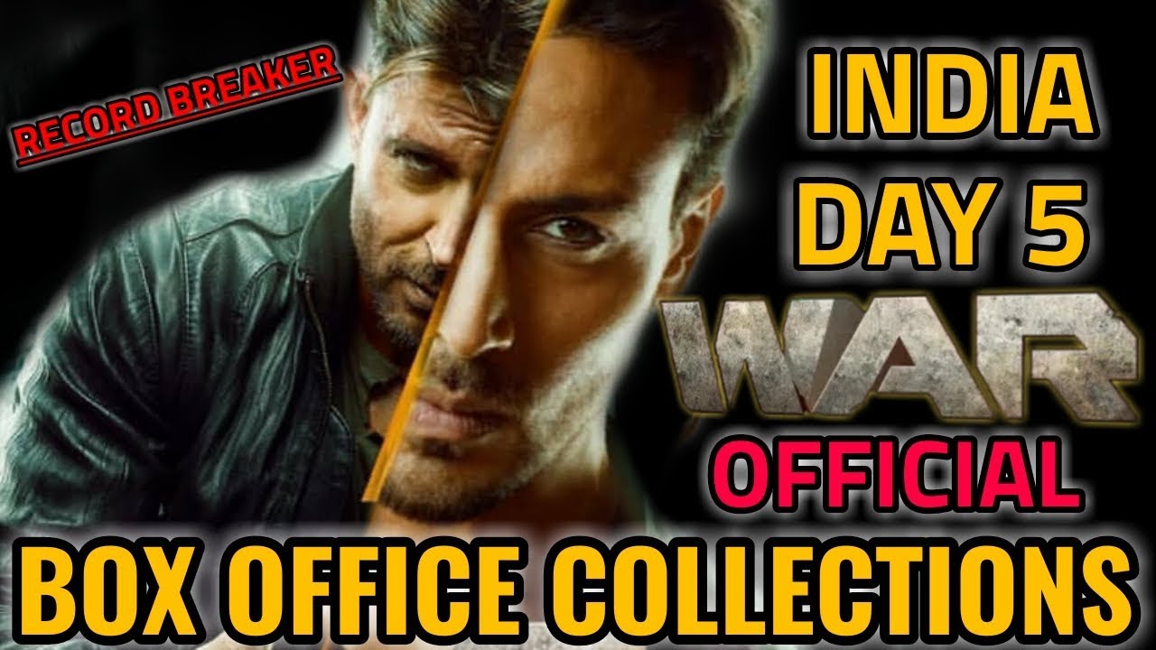 WAR BOX OFFICE COLLECTION DAY 5 | INDIA | OFFICIAL | HRITHIK ROSHAN ...