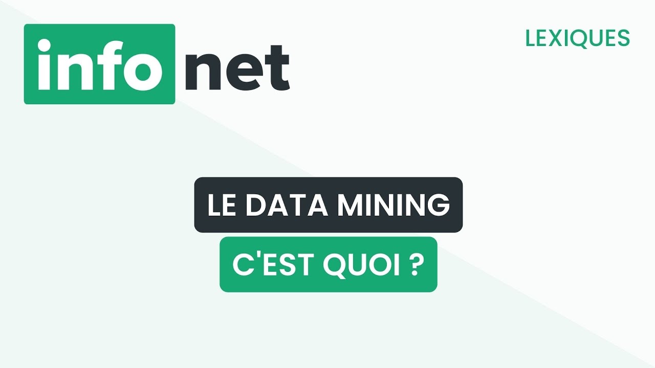 Le data mining, c'est quoi ? (définition, aide, lexique, tuto, explication) - YouTube
