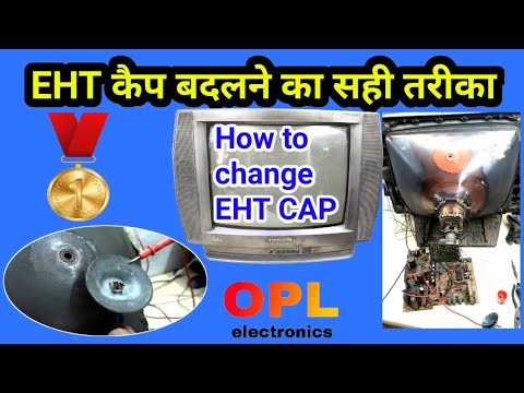 How to change EHT Cap | EHT कैप कैसे बदले | How to change EHT Connector ...