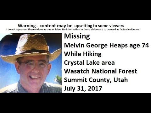 Missing Melvin George Heaps age 74 Crystal Lake, Wasatch National ...