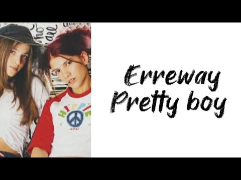 Erreway - pretty boy (letra) 