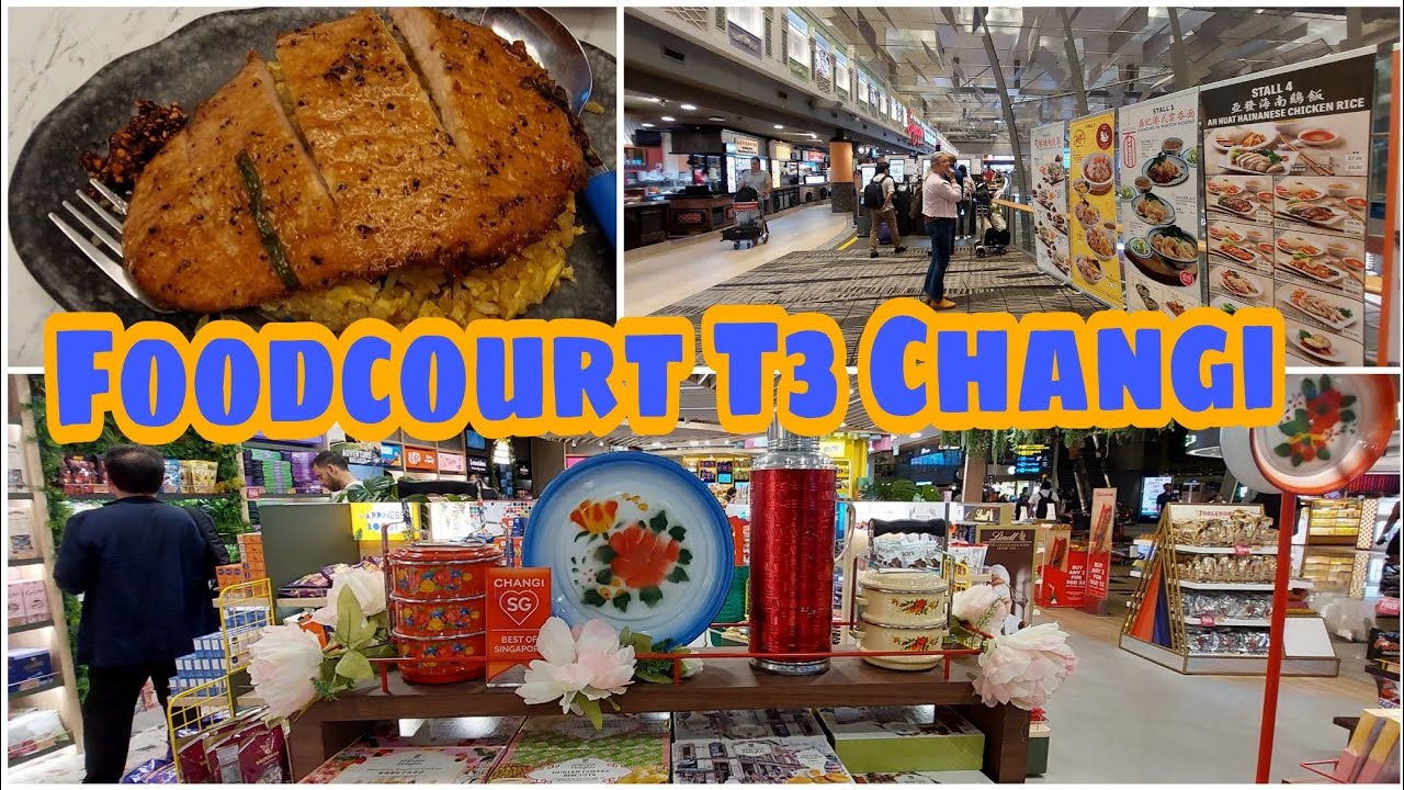 Nyari Makan di Foodcourt T3 Changi Airport - YouTube