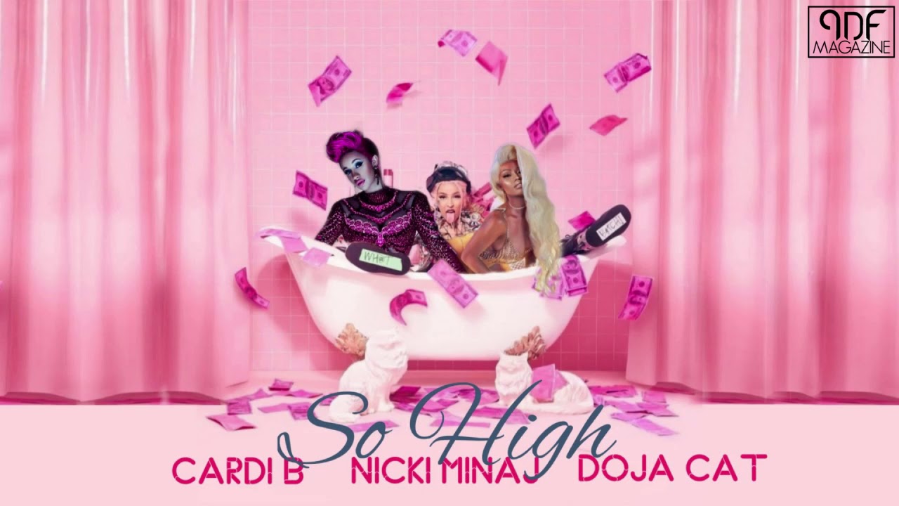 Doja Cat - So High -ft. Cardi B, Nicki Minaj (MASHUP) - YouTube