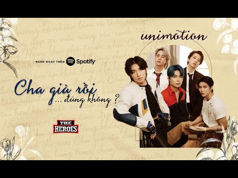 UNI5 x NEMO | Cha Già Rồi Đúng Không? (remix) | THE HEROES 2021