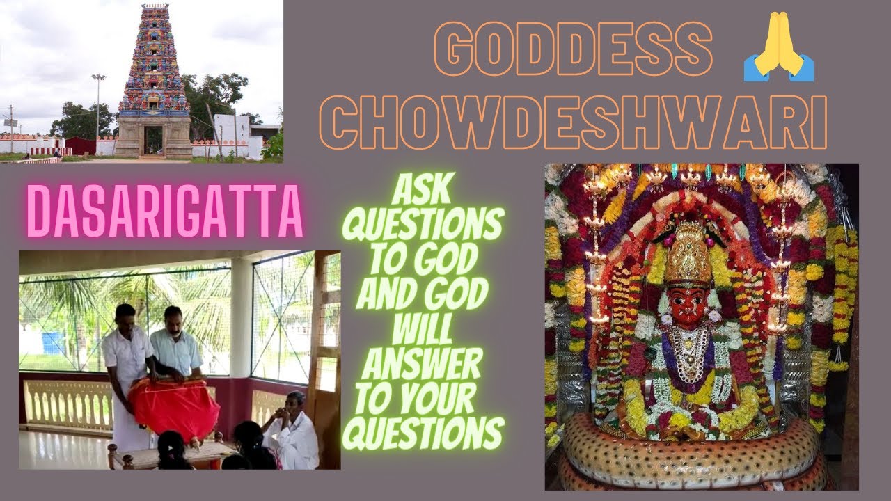 Dasarigatta Chowdeshwari Temple | Goddess Chowdeshwari will answer to ...