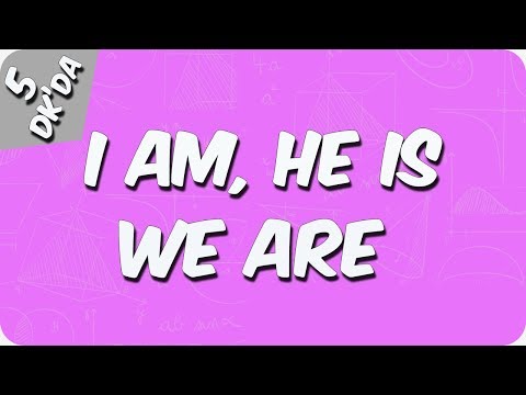 5 Dakika'da I am / He Is / We Are