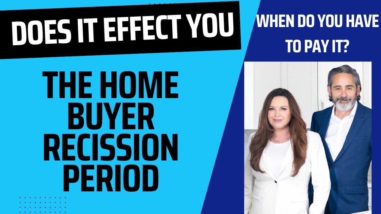 Does The Home Buyer Rescission Period Effect Kelowna or Lake Country ...