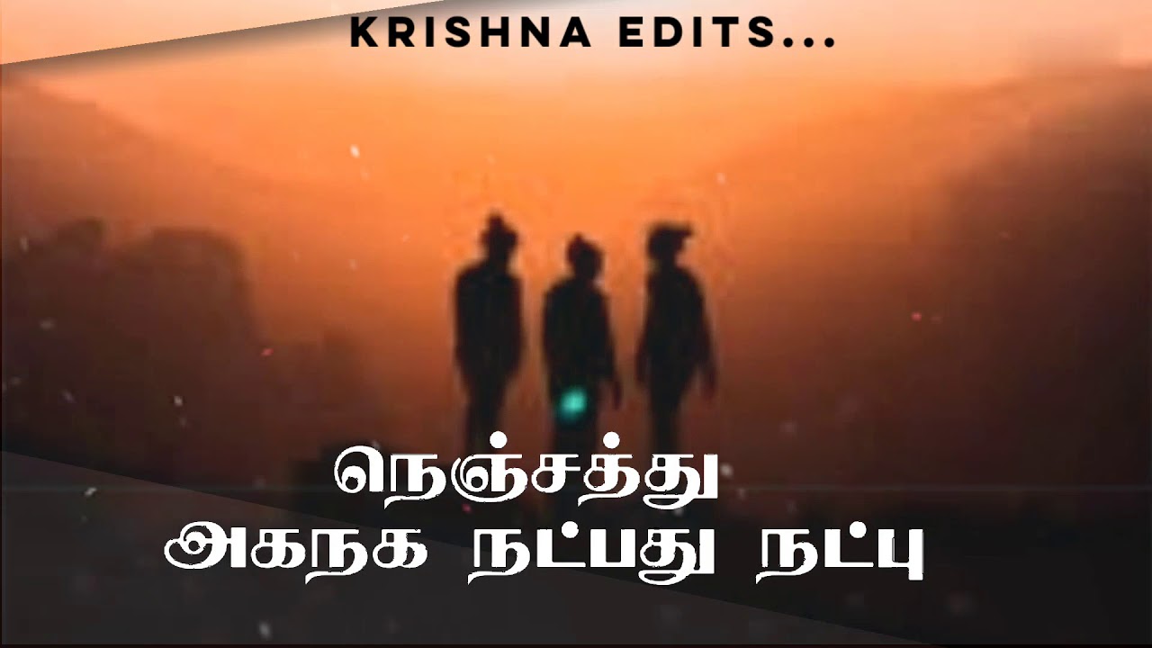 Tamil friendship song what's app states - YouTube