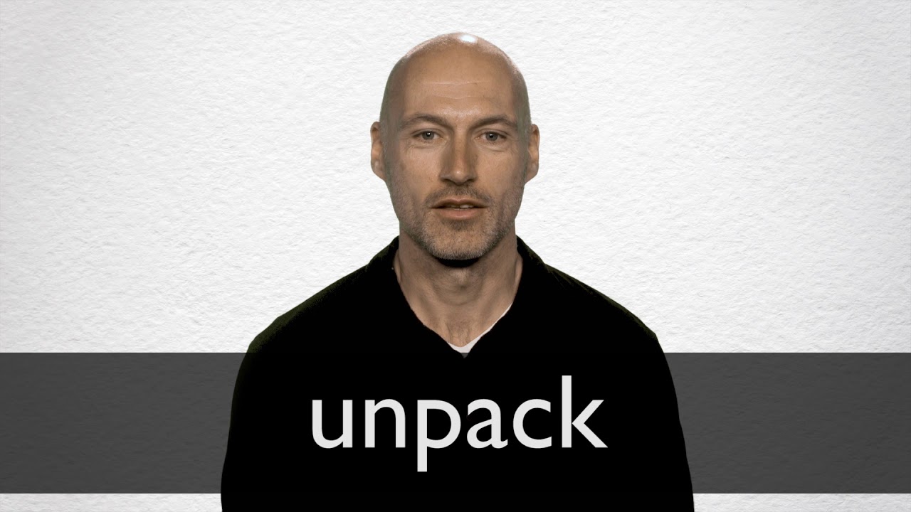 How to pronounce UNPACK in British English - YouTube