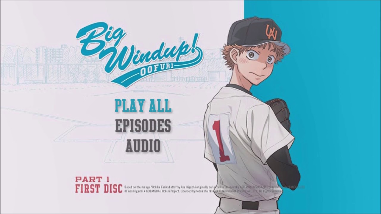 Big Windup! Oofuri Complete Series disc 1 DVD main menu screen loop ...