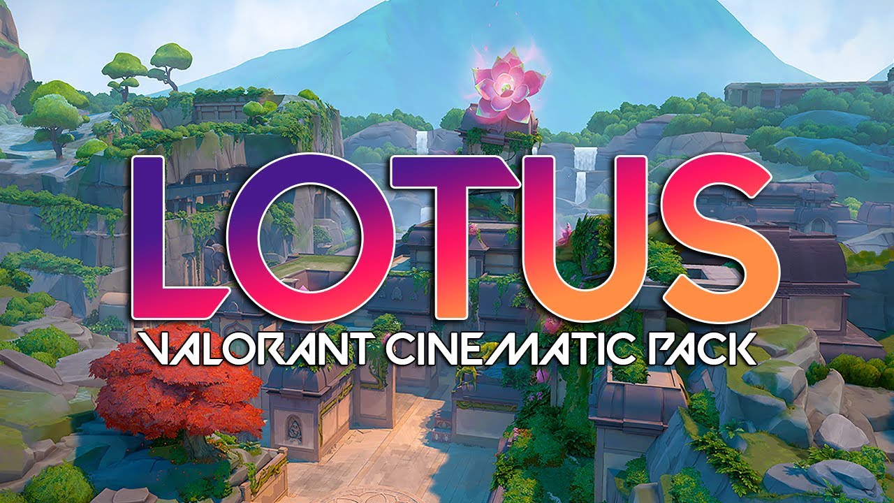 Valorant Cinematic Pack - [LOTUS CINEMATICS] [15+ CINEMATICS] [1440P ...