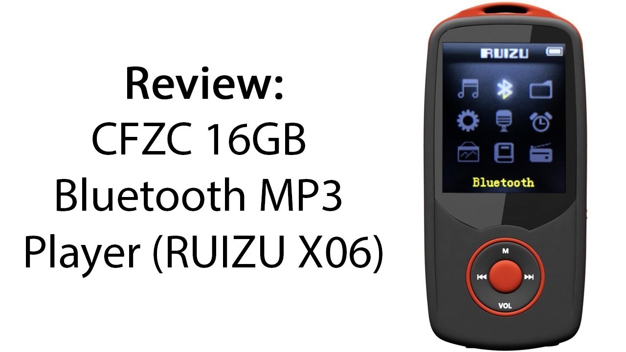 Review: CFZC 16GB Bluetooth MP3 Player (RUIZU X06) - YouTube