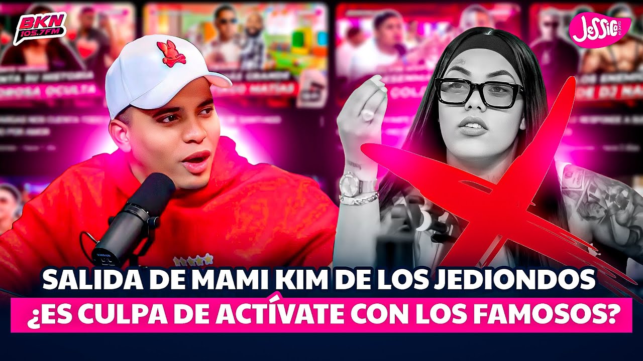 SALIDA DE MAMI KIM DE LOS JEDIONDOS ¿ES CULPA DE ACTÍVATE CON LOS ...