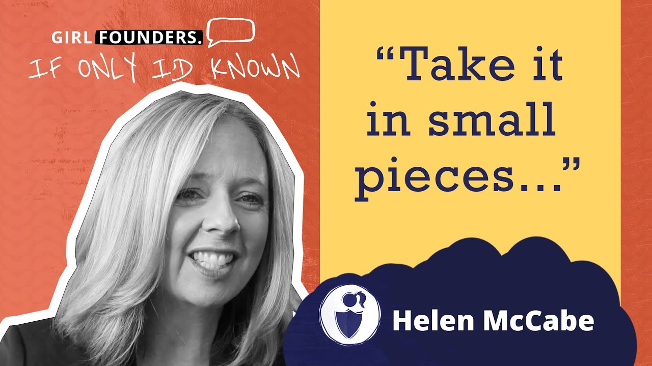 Girl Founder: If Only I'd Known - Helen McCabe - YouTube