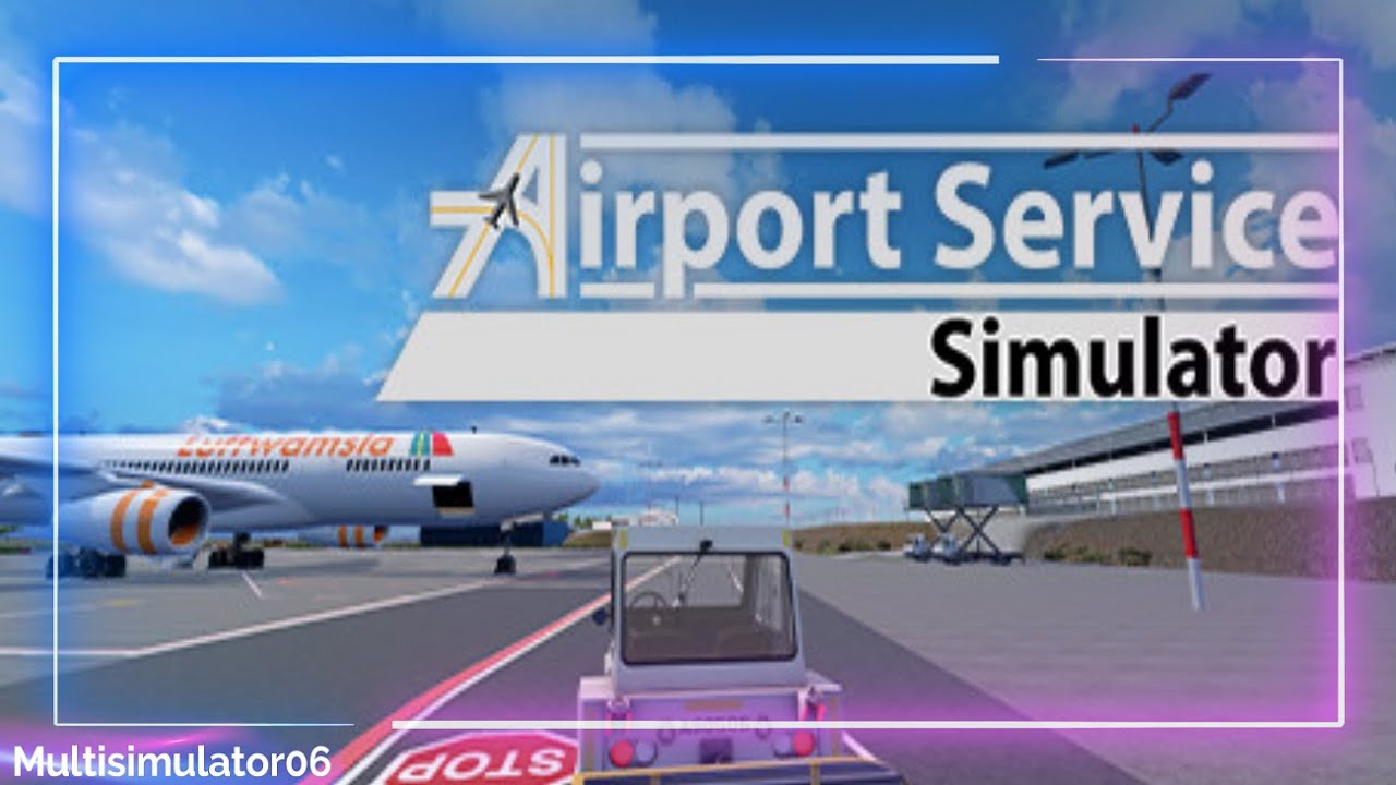 Airport Service Simulator Trailer - YouTube