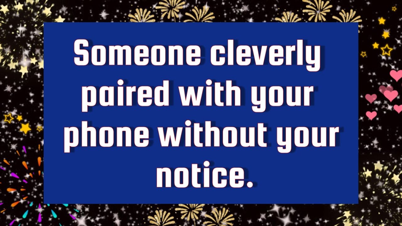 Archangel words for you Someone cleverly paired with your phone without ...