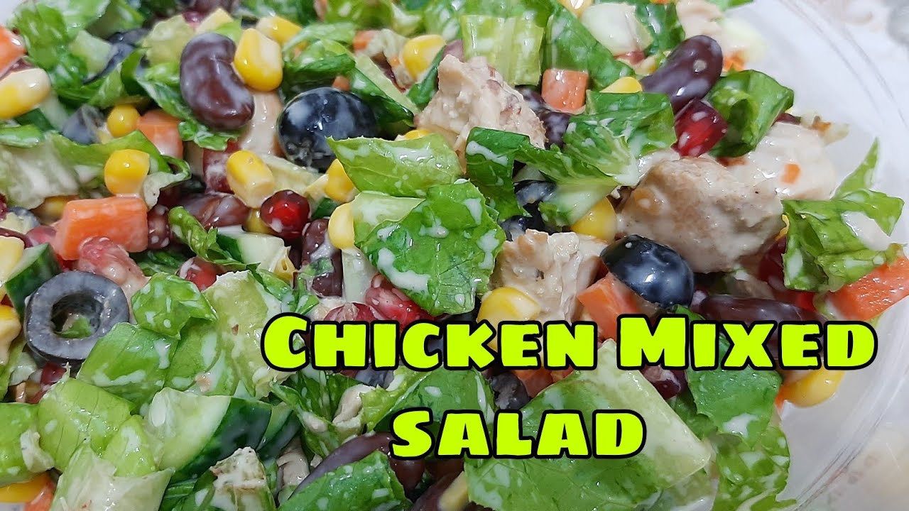 Chicken Mixed Salad | Home Made Delicious Salad - YouTube