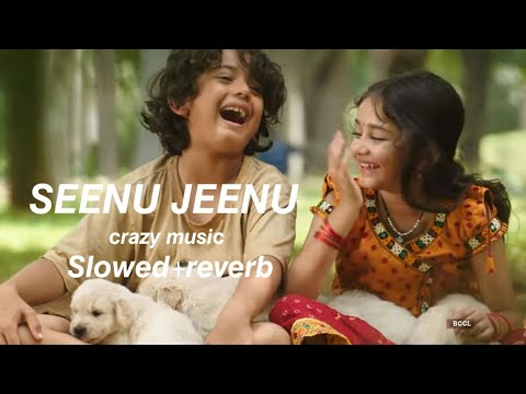 SEENU JEENU SONG SLOWED+REVED - YouTube