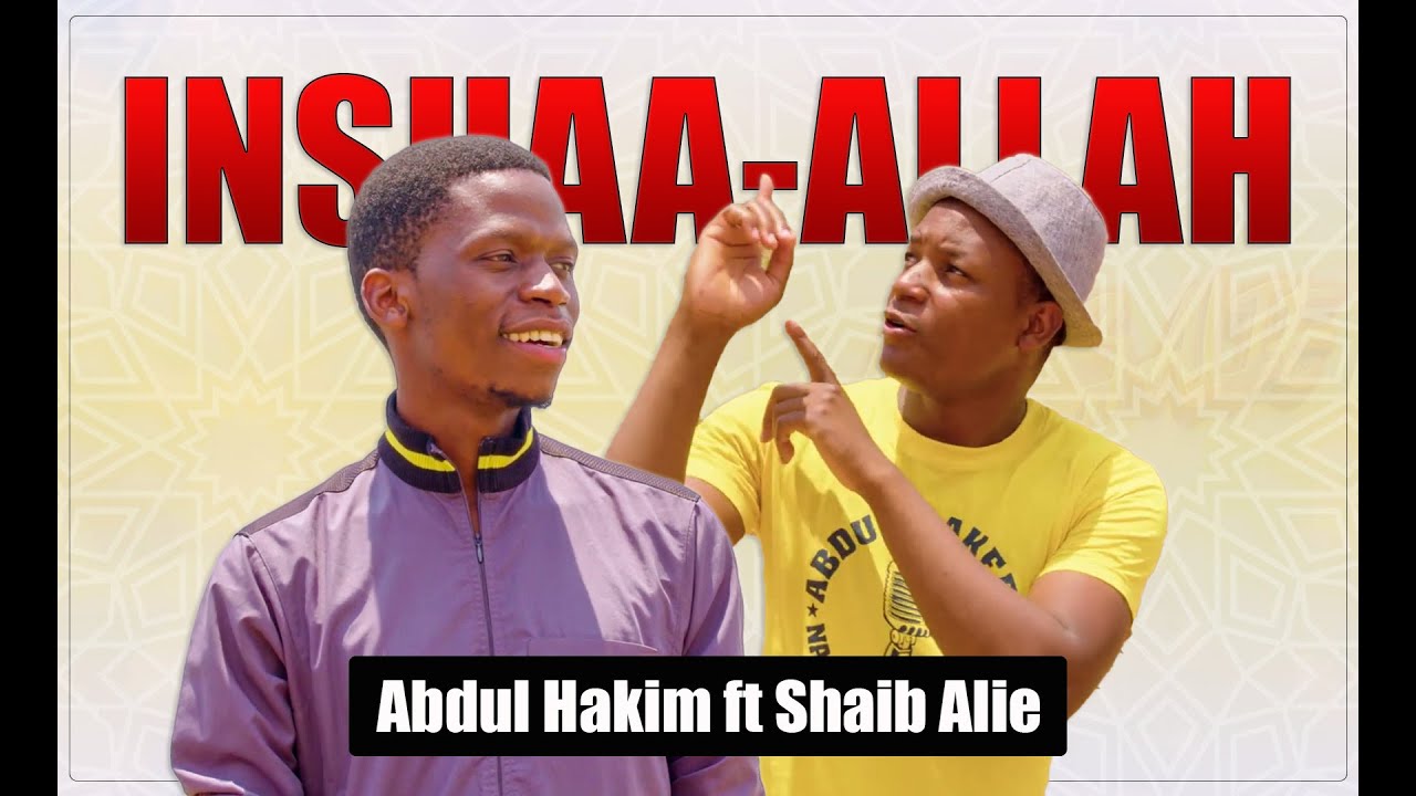 INSHAA-ALLAH - Abdul Hakim feat Shaib Alie [Official HD Nashid] - YouTube