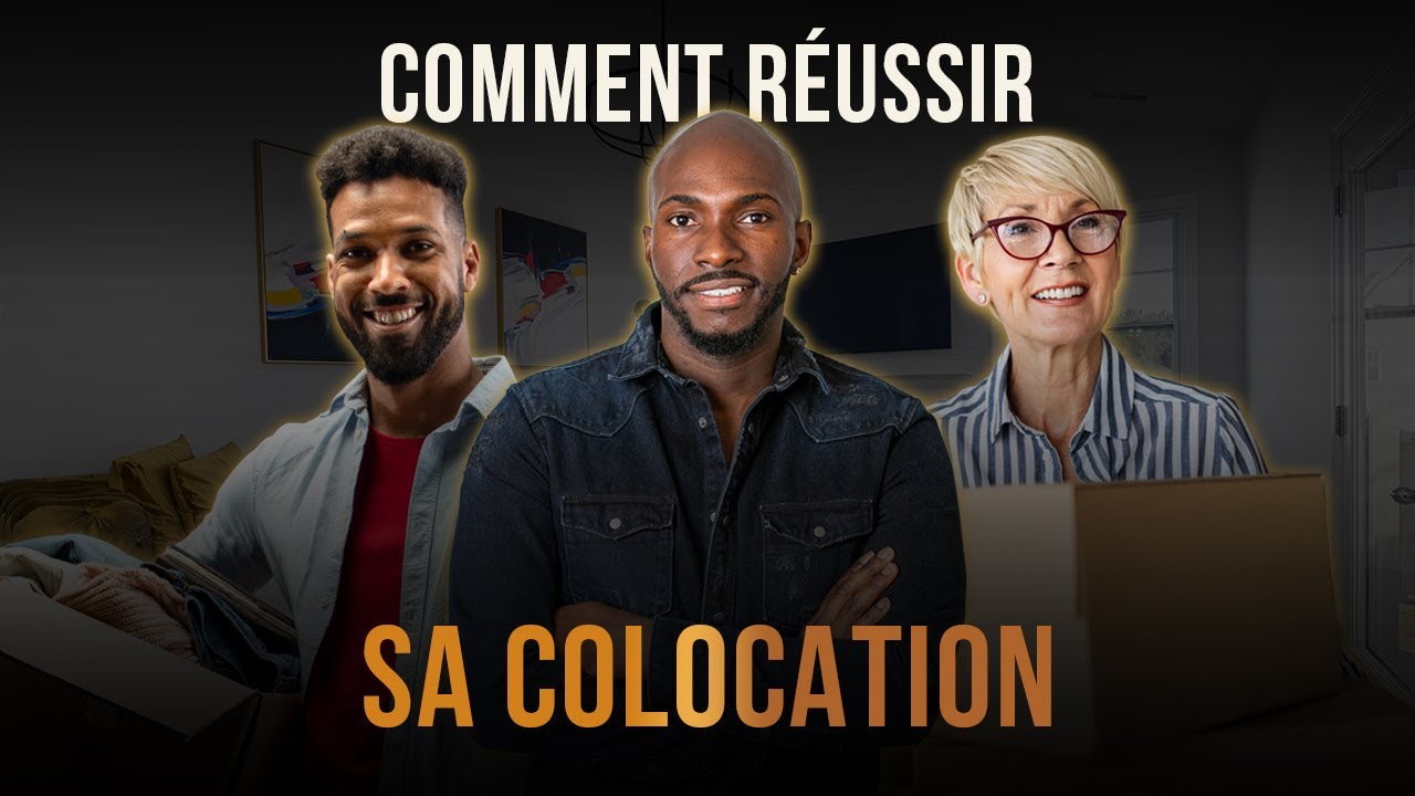 Comment Réussir sa colocation - YouTube