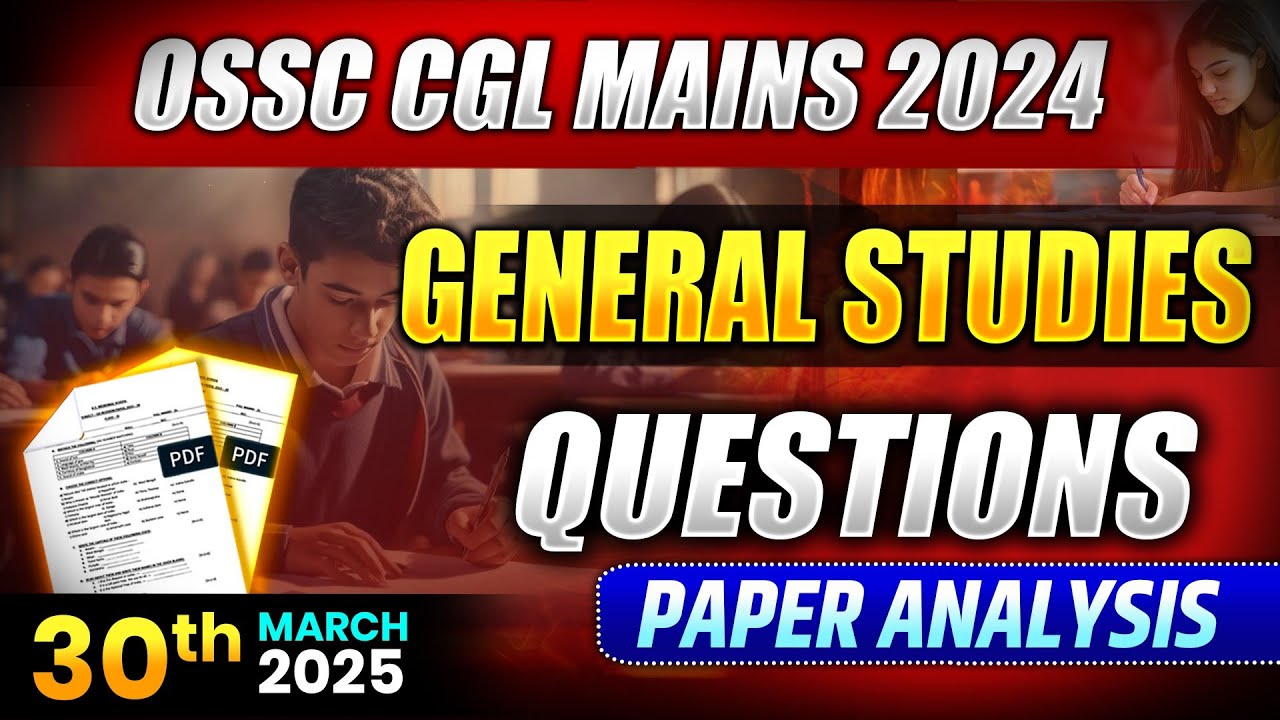 General Studies | OSSC CGL Mains 2024 | Question Paper Analysis # ...