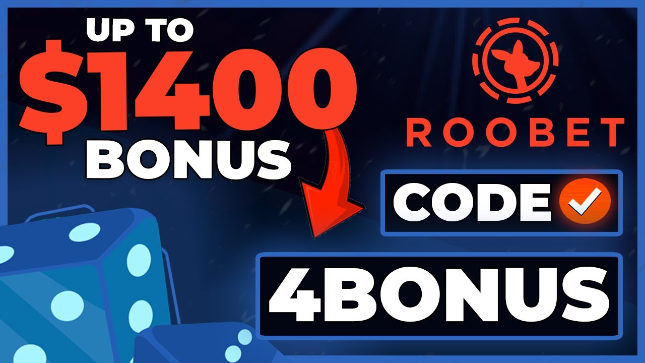 Roobet Promo Code — "4BONUS" | FREE $1400 BONUS (NEW Roobet Redeem Code ...