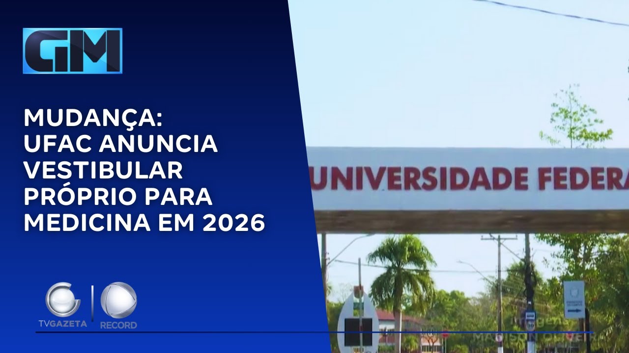 UFAC anuncia vestibular próprio para medicina em 2026 - YouTube