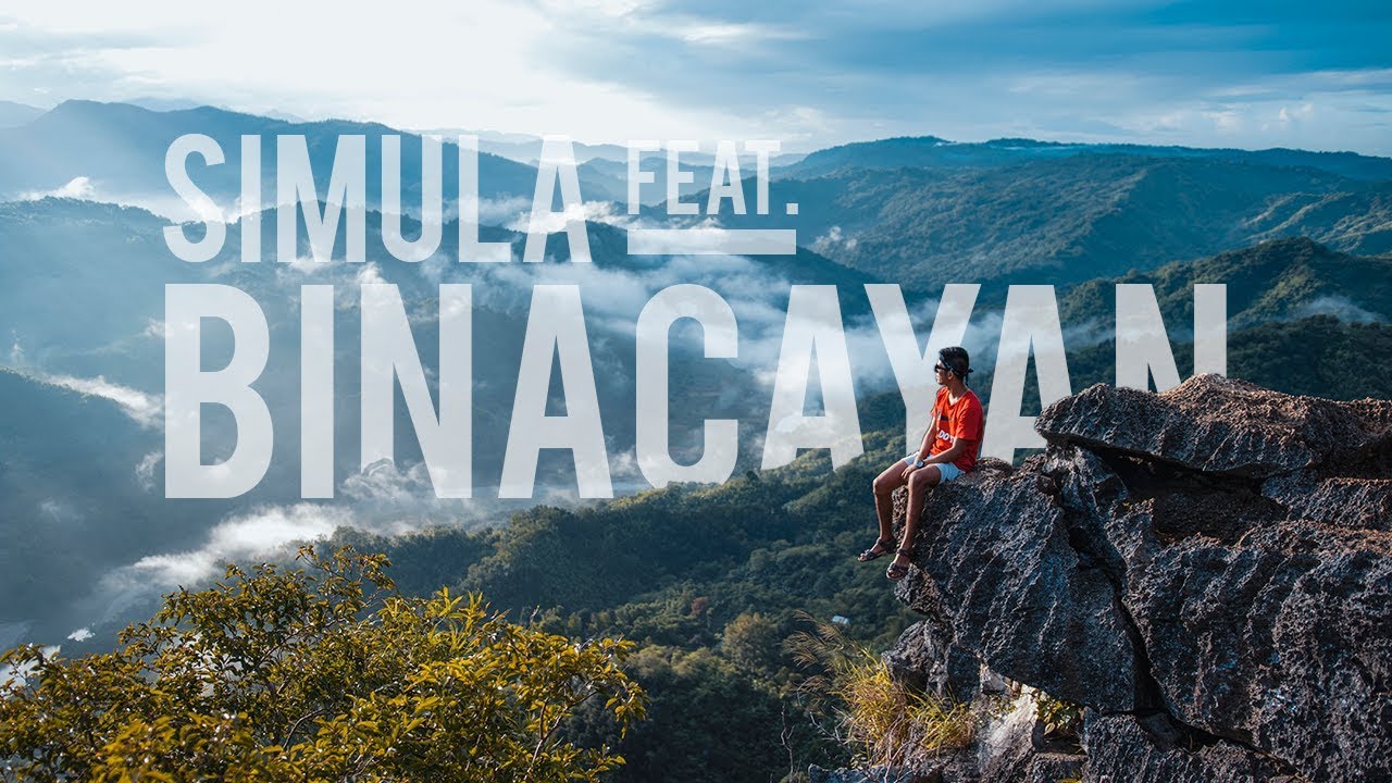 Simula Featuring Mount Binacayan, Rizal - YouTube