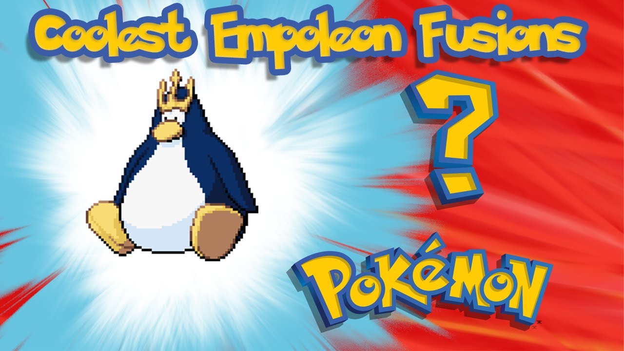 Coolest Empoleon Fusions - Pokemon Infinite Fusion - YouTube