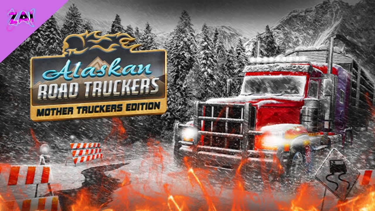 SOFER DE CAMION IN ALASKA DAR AJUNGEM IN CEL MAI SALBATIC LOC - YouTube