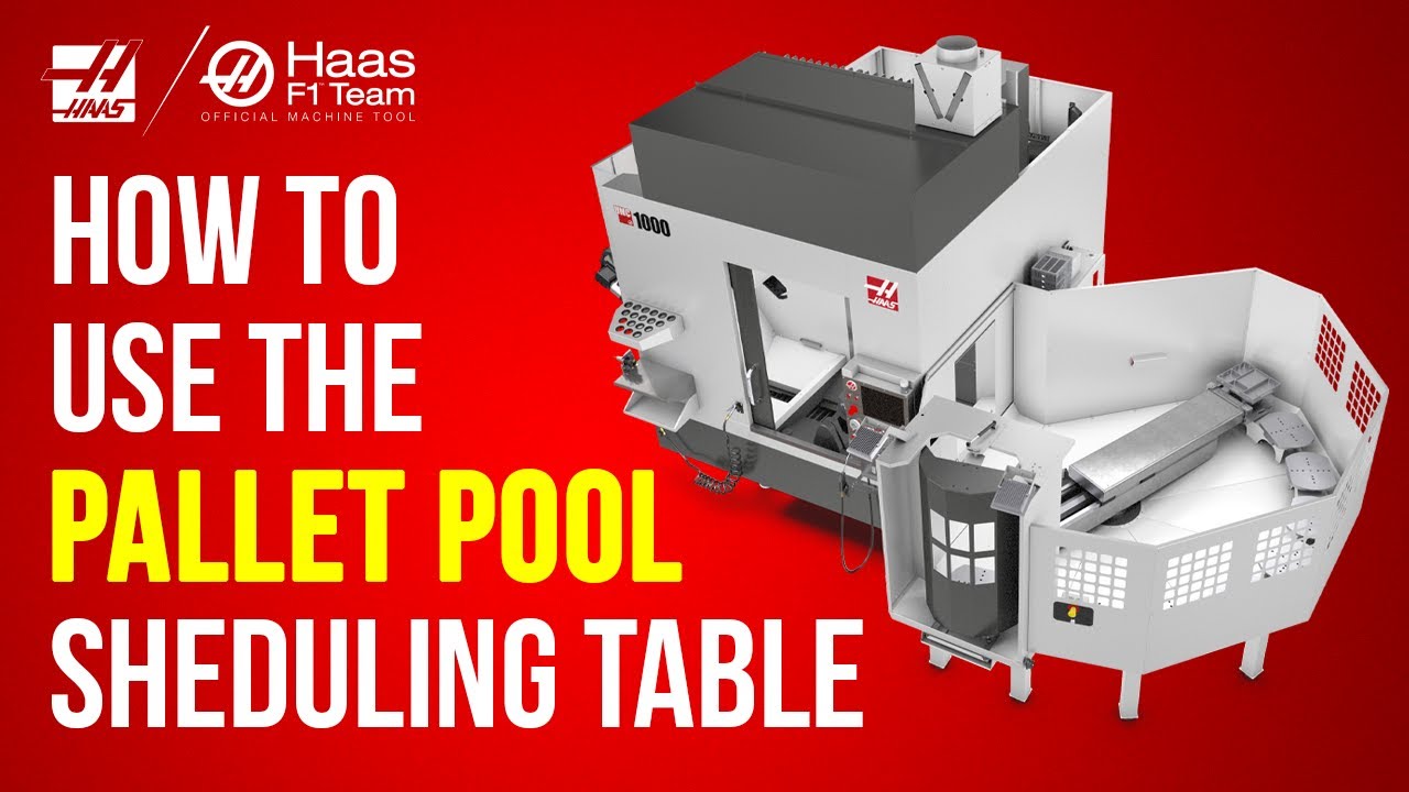 Pallet Pool Scheduling for EC and UMC Machines - Haas Automation - YouTube