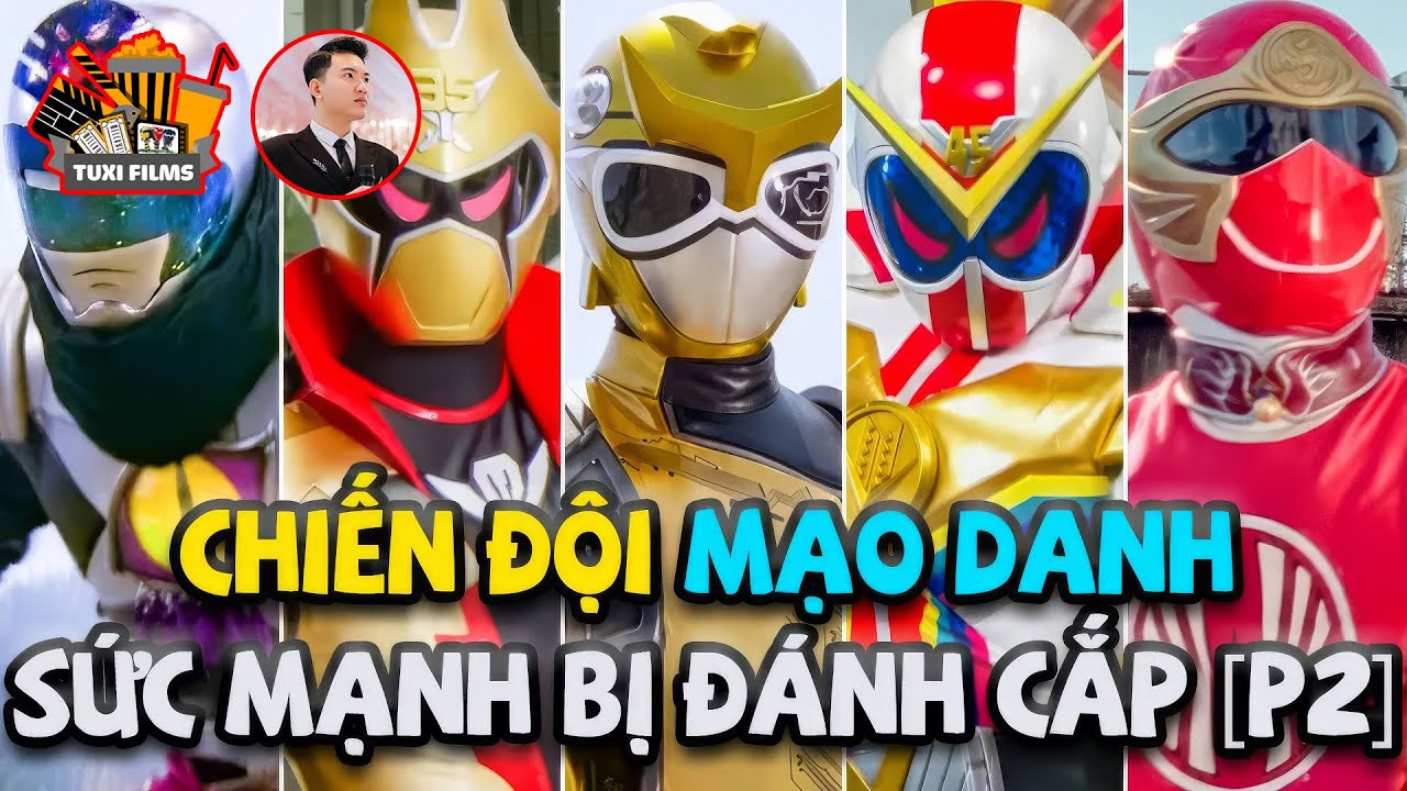 [Tuxi Films] Tổng Hợp Chiến Đội Mạo Danh Trong Super Sentai - Phần 2 ...