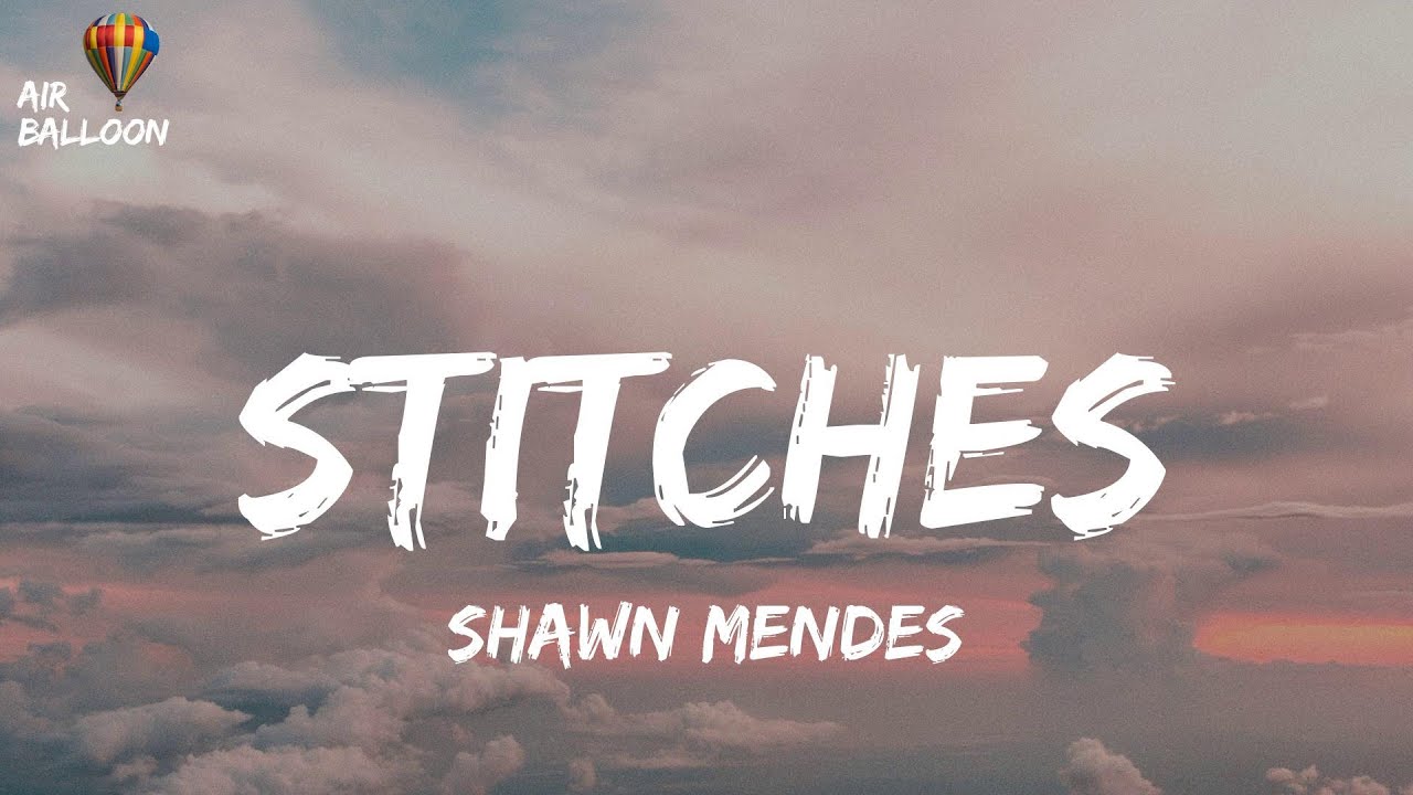 Shawn Mendes - Stitches (Lyrics) - YouTube