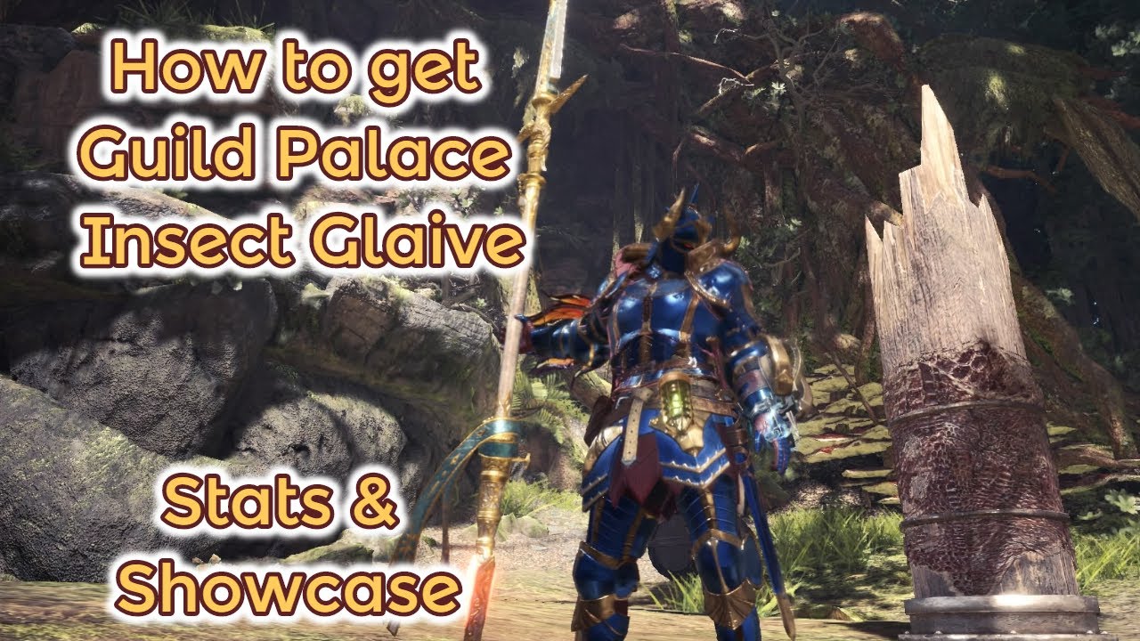How to get Royal March Banner/ Guild Palace Insect Glaive? Stats ...